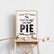 Don't be shy, Grab some pie wedding dessert table sign, pie bar sign ...
